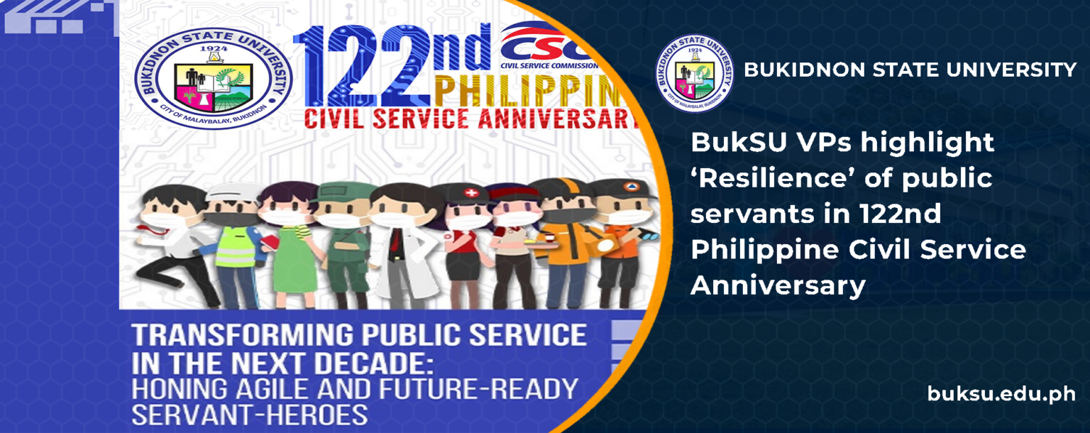BukSU VPs highlight ‘Resilience’ of public servants in 122nd Philippine ...