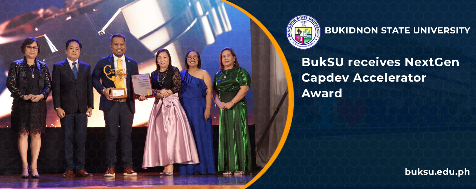 BukSU receives NextGen Capdev Accelerator Award - Bukidnon State University
